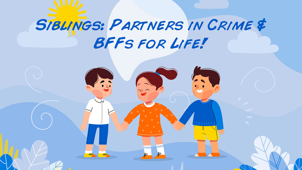 5 Different Types of Siblings – Indigifts